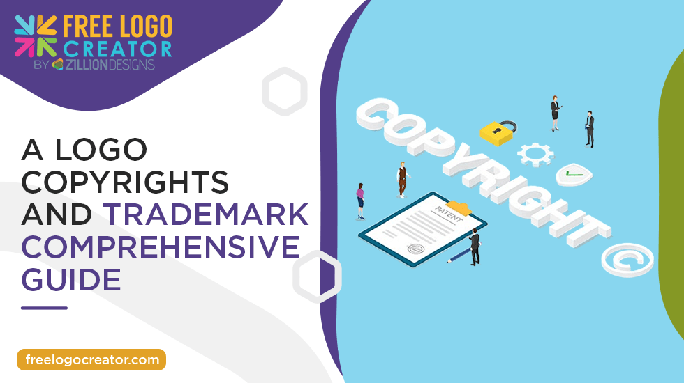 A Comprehensive Guide To Logo Copyrights and Trademark